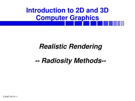 Ppt Realistic Rendering Radiosity Methods Powerpoint Presentation Id9218915