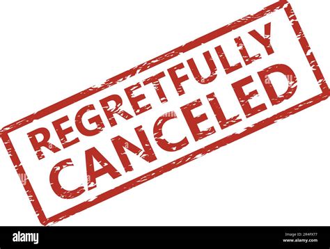 Regretfully Cancelled Rubber Stamp To Event Poster Vector Illustration