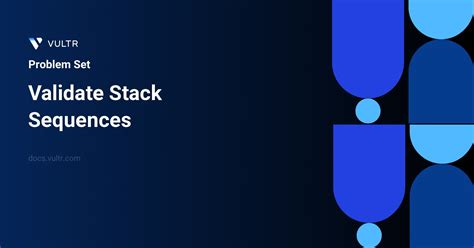 946 validate stack sequences solutions and explanation vultr docs