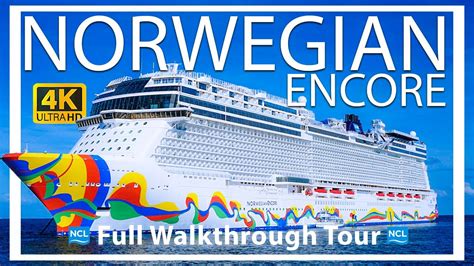Norwegian Encore Full Walkthrough Cruise Ship Tour And Review 4k