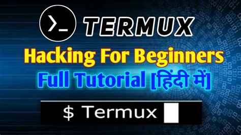How To Start Hacking For Beginners Termux Tutorial Youtube