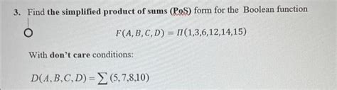 Solved 3 Find The Simplified Product Of Sums PoS Form For Chegg Com