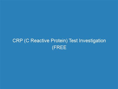 Crp C Reactive Protein Test Investigation Free Home Office Sample Collection Boodcheck