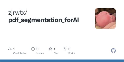 Github Zjrwtxpdfsegmentationforai