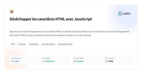 Déséchapper Le Html Didacticiels Javascript Labex