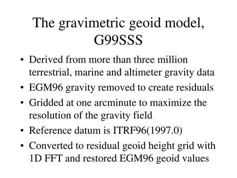 Ppt Improved Hybrid Geoid Modeling And The Fy 2000 Geoid Models