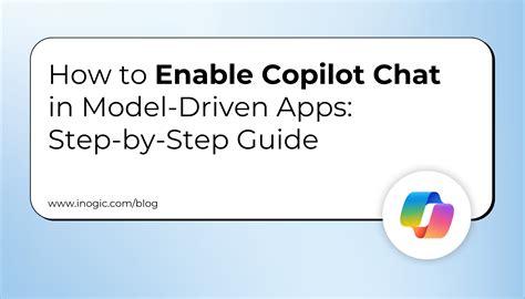 How To Enable Copilot Chat In Model Driven Apps Step By Step Guide
