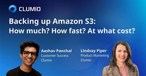 clumio on linkedin backing up amazon s3 how much how fast at what cost