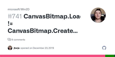 Canvasbitmaploadasync Canvasbitmapcreatefromsoftwarebitmap I Dont Understand Why · Issue