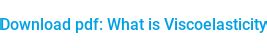 What Is A Viscoelastic Material
