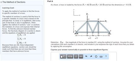Solved To Apply The Method Of Sections To Find The Forces In