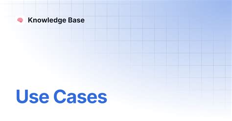 Use Cases Knowledge Base