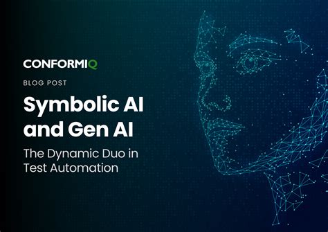 Symbolic Ai And Gen Ai The Dynamic Duo In Test Automation