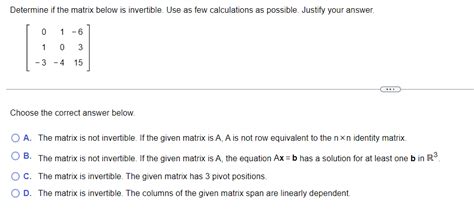 Solved Determine If The Matrix Below Is Invertible Use As Chegg Com