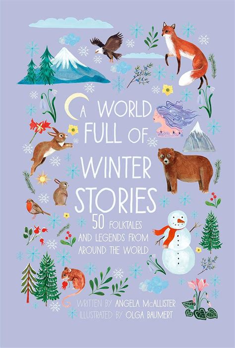 A World Full Of Winter Stories 50 Folk Tales And Legends From Around