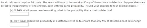 Solved Please Show All Work An Aircraft Seam Requires 2