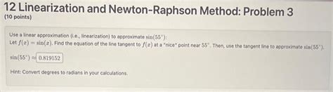 Solved 12 Linearization And Newton Raphson Method Problem 3
