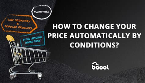 How To Change Your Price Automatically By Conditions