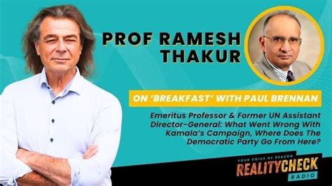 Prof Ramesh Thakur Emeritus Professor And Former Un Assistant Director General