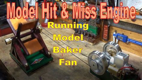 Model Hit And Miss Engine Eachinemicrocosm M90 Running Baker Fan Blueheelersmodel