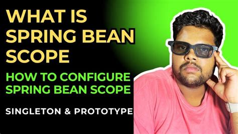 How To Configure Spring Bean Scope Singleton Bean And Prototype Bean