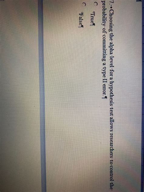 Solved 7 Choosing The Alpha Level For A Hypothesis Test Chegg Com