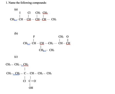 Solved 1 Name The Following Compounds B C