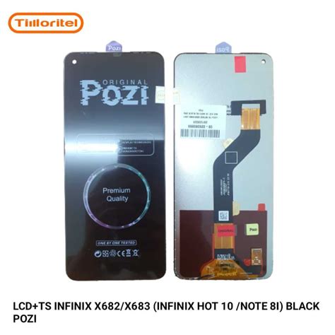 Jual LCD KOMPATIBEL INFINIX X682 X683 INFINIX HOT 10 NOTE 8I BLACK POZI Shopee Indonesia