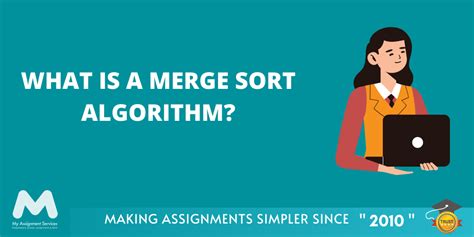 Understanding The Merge Sort Algorithm Explained