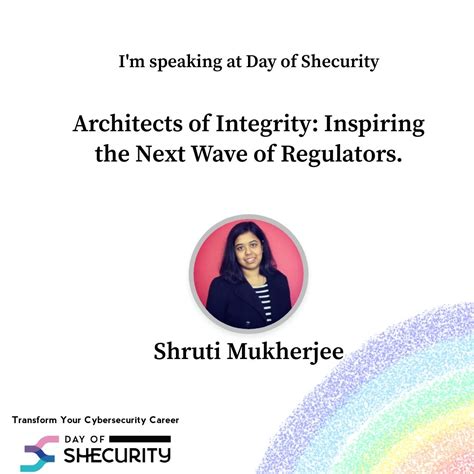 Shruti Mukherjee On Linkedin Dayofshecurity Conference Cybersecurity Womenincybersecurity…