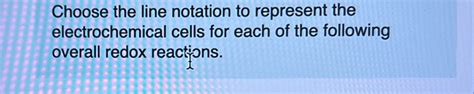 Choose The Line Notation To Represent The Chegg Com