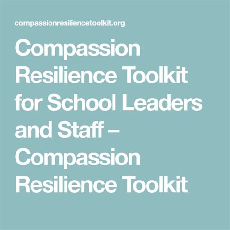 Compassion Resilience Toolkit For School Leaders And Staff Compassion Resilience Toolkit