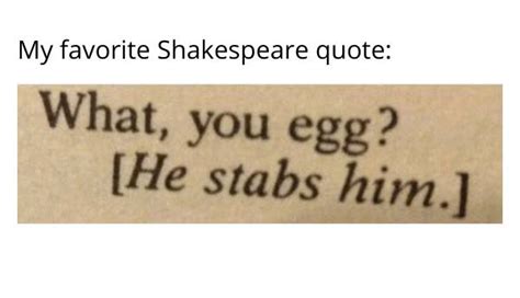Shakespeare Would Lol At These 40 Memes Inspired By His Plays