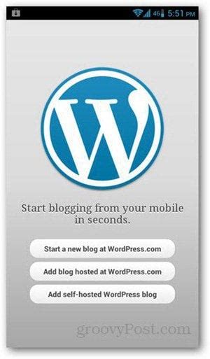 How To Set Up Wordpress On Your Android Device Groovypost