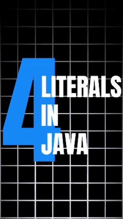 Post 4 Learning Java From Scratch Literals In Java Algorithmartist Shorts Javamagic Youtube