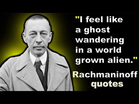 Famous Rachmaninoff Quotes