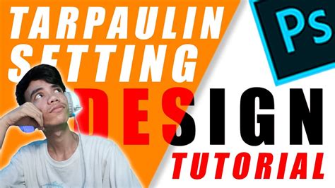 Tarpaulin Setting Tutorial In Photoshop L Basic Editing Tutorial Youtube