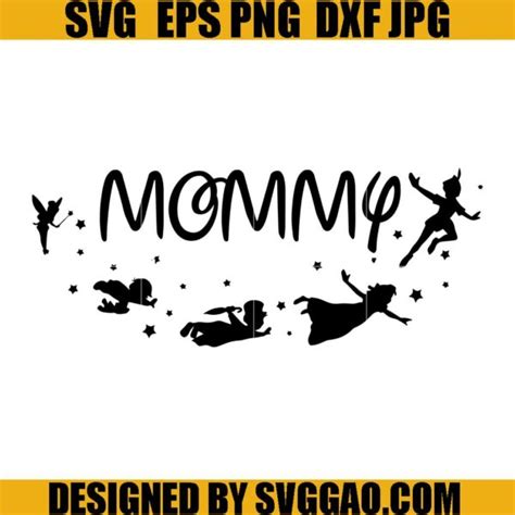 Mother Day Svg Mommy Peter Pan Svg Disney Mother Day Svg Svggao