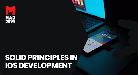 Ios Development Best Practices Solid Principles