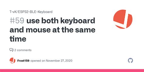 Use Both Keyboard And Mouse At The Same Time Issue T Vk Esp Ble Keyboard Github