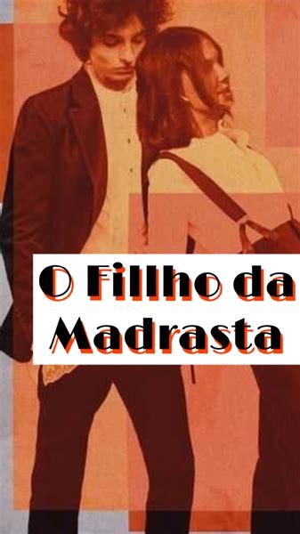 O Filho Da Madrasta História Escrita Por Theficacau Spirit Fanfics