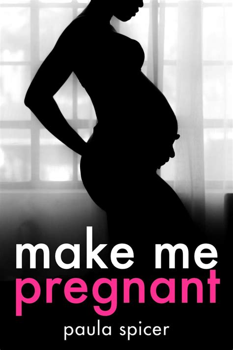Make Me Pregnant Gender Swap Romance By Paula Spicer Goodreads