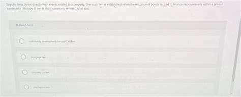 Solved Specific Liens Derive Directly From Events Related To