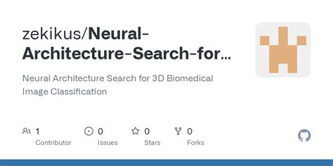 Github Zekikusneural Architecture Search For 3d Biomedical Image