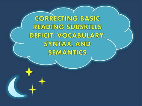 Em8 Correcting Basic Reading Subskills Deficit Vocabulary Syntax And