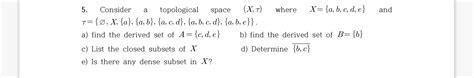 Solved Consider A Topological Space X τ ﻿where