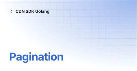 Pagination Cdn Sdk Golang