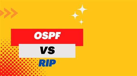 OSPF Vs RIP What Differences Between OSPF And RIP