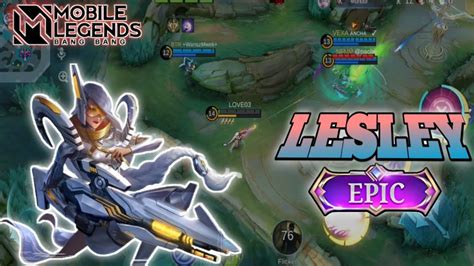 New Skin Lesley Epic Best Build Leslay Pasif Leslay Mlbb Youtube