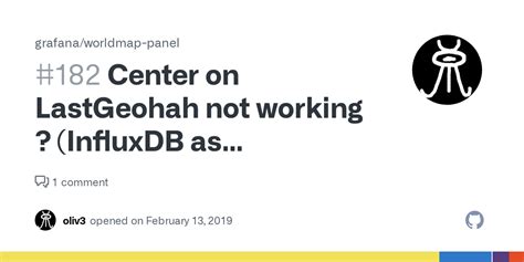 Center On Lastgeohah Not Working Influxdb As Datasource · Issue